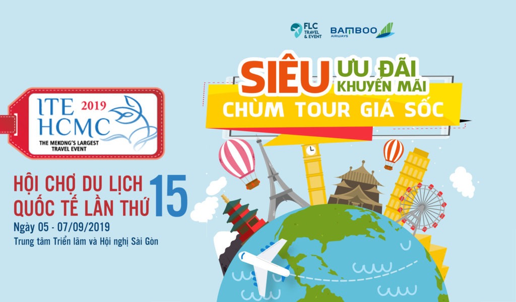 Săn tour ưu đãi tại hội chợ ITE HCMC 2019 ⋆ FLC Travel & Event - Sự lựa ...