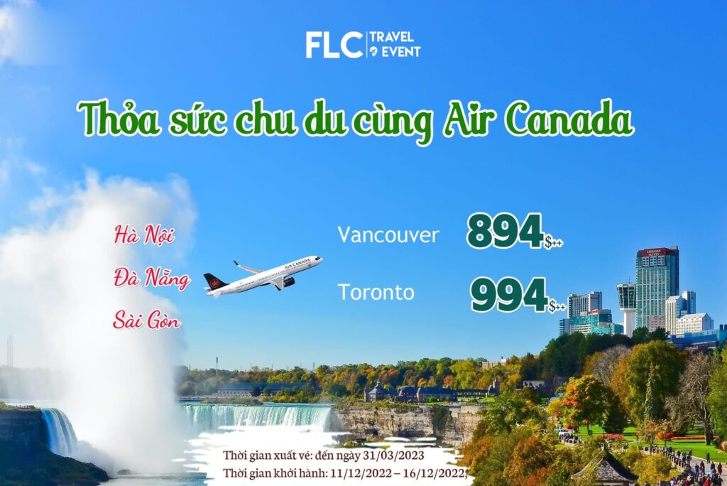 Thỏa sức chu du cùng Air Canada ⋆ FLC Travel & Event - Sự lựa chọn tốt ...